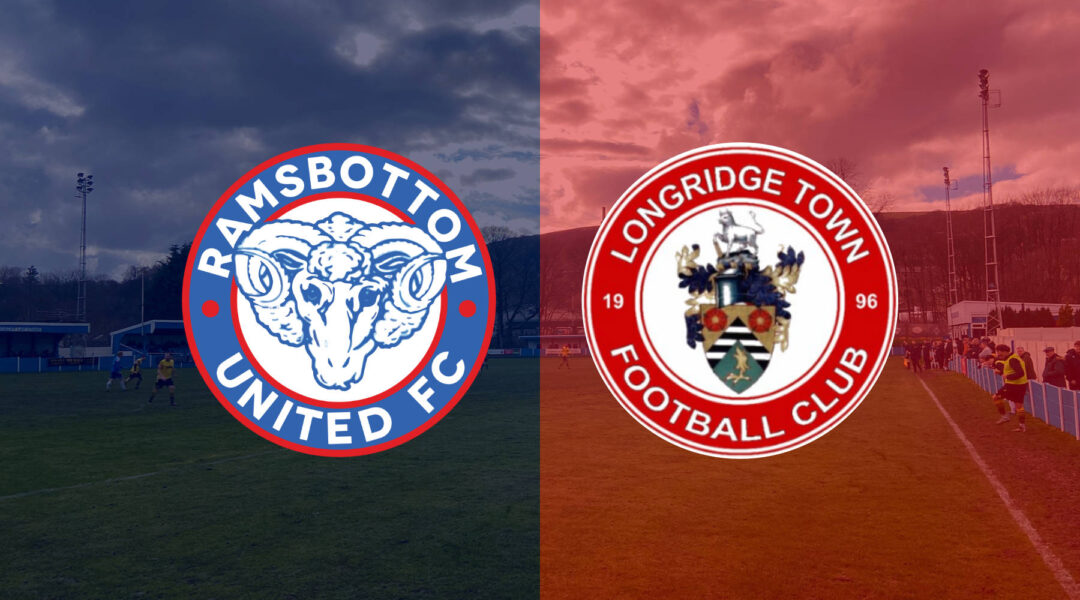 PREVIEW – LONGRIDGE TOWN (H) | Ramsbottom United FC